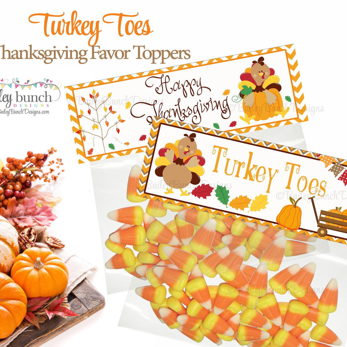 Thanksgiving Turkey Toes Treat Bags, Toppers, Happy Thanksgiving Toppe ...