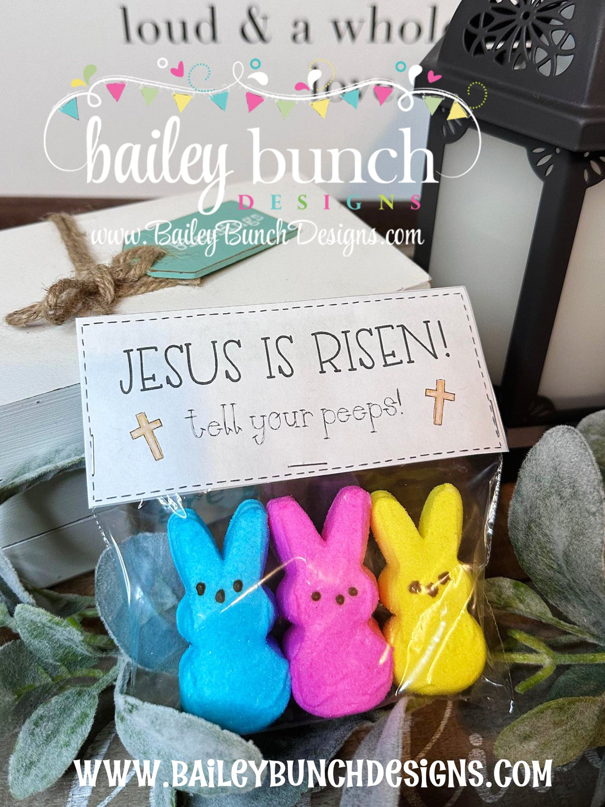 Easter He is Risen Tell Your Peeps Easter Treat Bag Toppers IDJESUSPEE ...