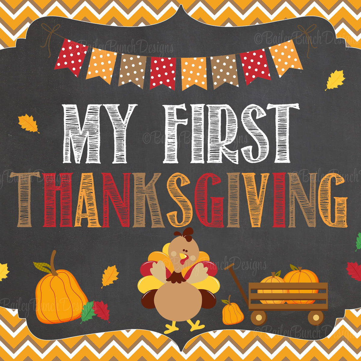 Baby's 1st Thanksgiving Day Chalkboard Sign - INSTANT DOWNLOAD ID1STNK ...